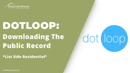 Dotloop Trainings - Join Dalton Wade Real Estate Group